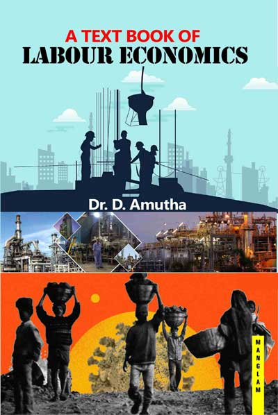 A Text Book of Labour Economics - Manglam Publications