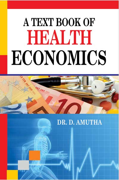 A Text Book of Health Economics - Manglam Publications